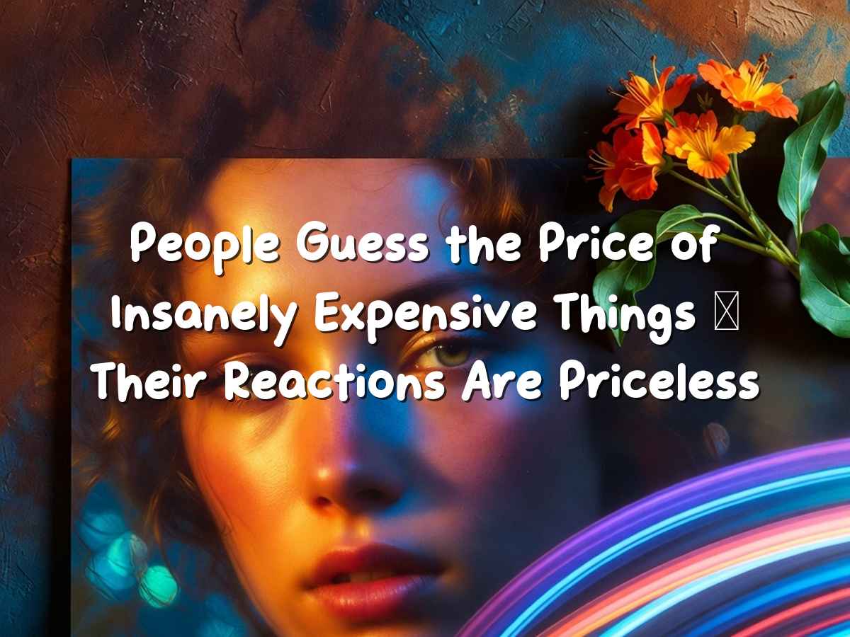 People Guess Prices of Luxury Items (Reactions Are Gold)